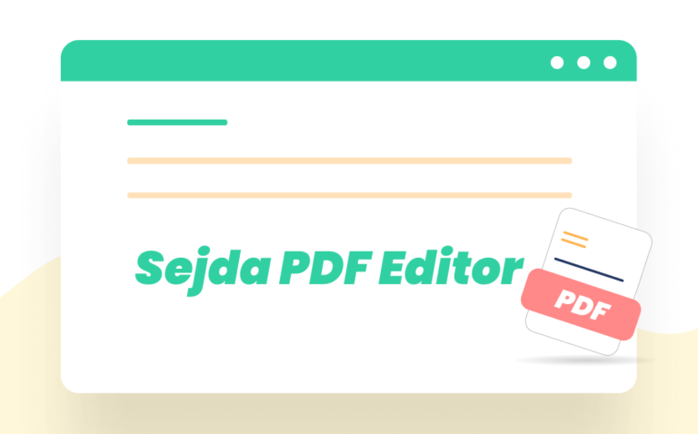 The Ultimate Guide to Sejda: A Comprehensive Overview of the Online PDF ...